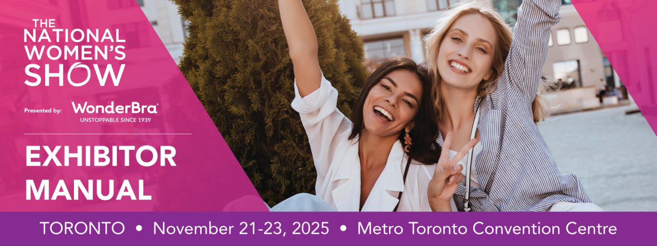 Toronto Exhibitor Manual – National Women's Show